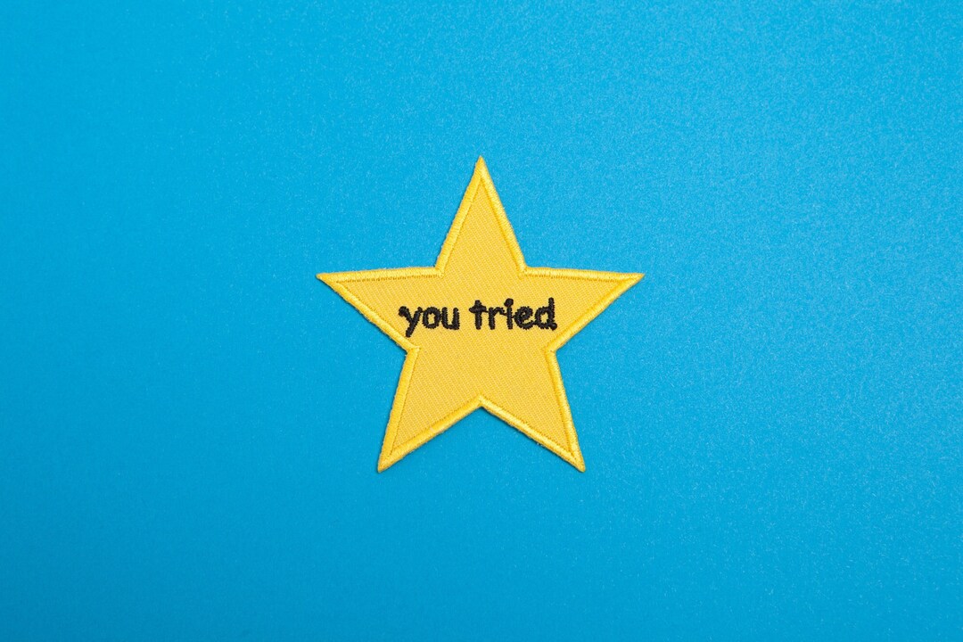 YOU TRIED PATCH Vegan Adhesive Funny Meme Slogan Comic Sans Cute Merit ...