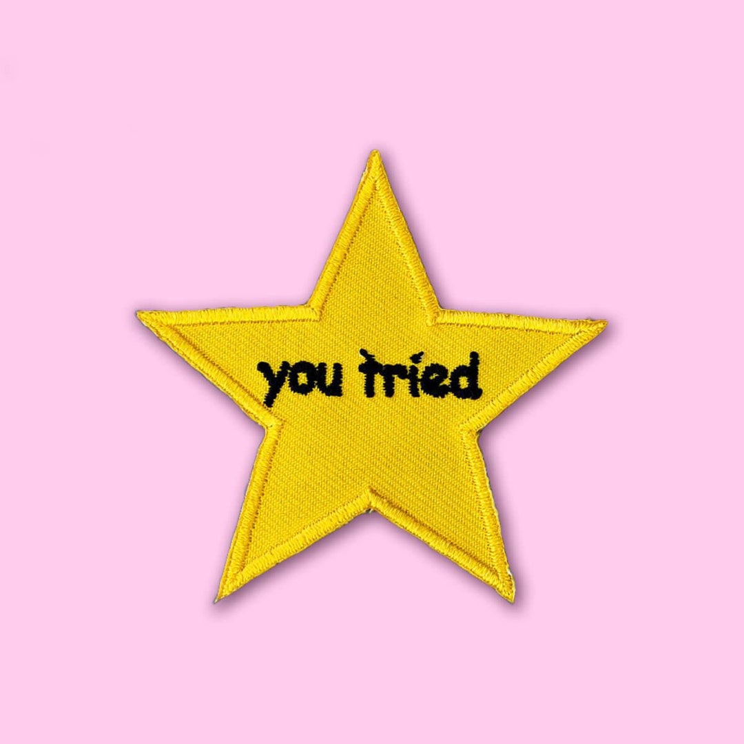 You Tried Patch • Gold Star Merit Badge • Funny Meme Patch • Cute Comic ...
