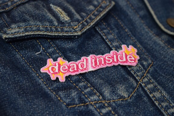 Dead Inside Embroidered Patch / Vegan Adhesive / Emotionless | Etsy