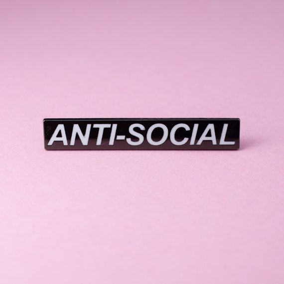 Anti-social Pin Badge / Hard Enamel Nickel-free Brooch - Etsy