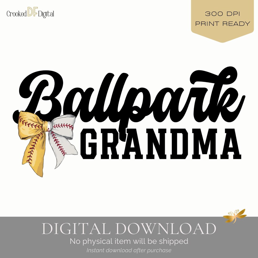 Ballpark Grandma PNG | Script Font Design, Includes Nana & Gigi ...