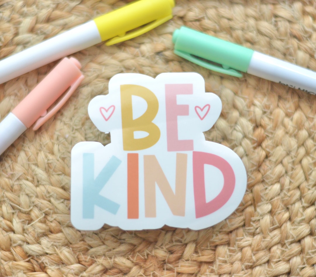 Be Kind Sticker, Be Kind Vinyl Sticker, Be Kind Decal, Kindness Matters ...