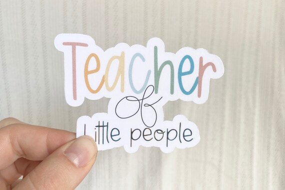 Teacher Sticker Teacher of Little People Waterproof Vinyl - Etsy