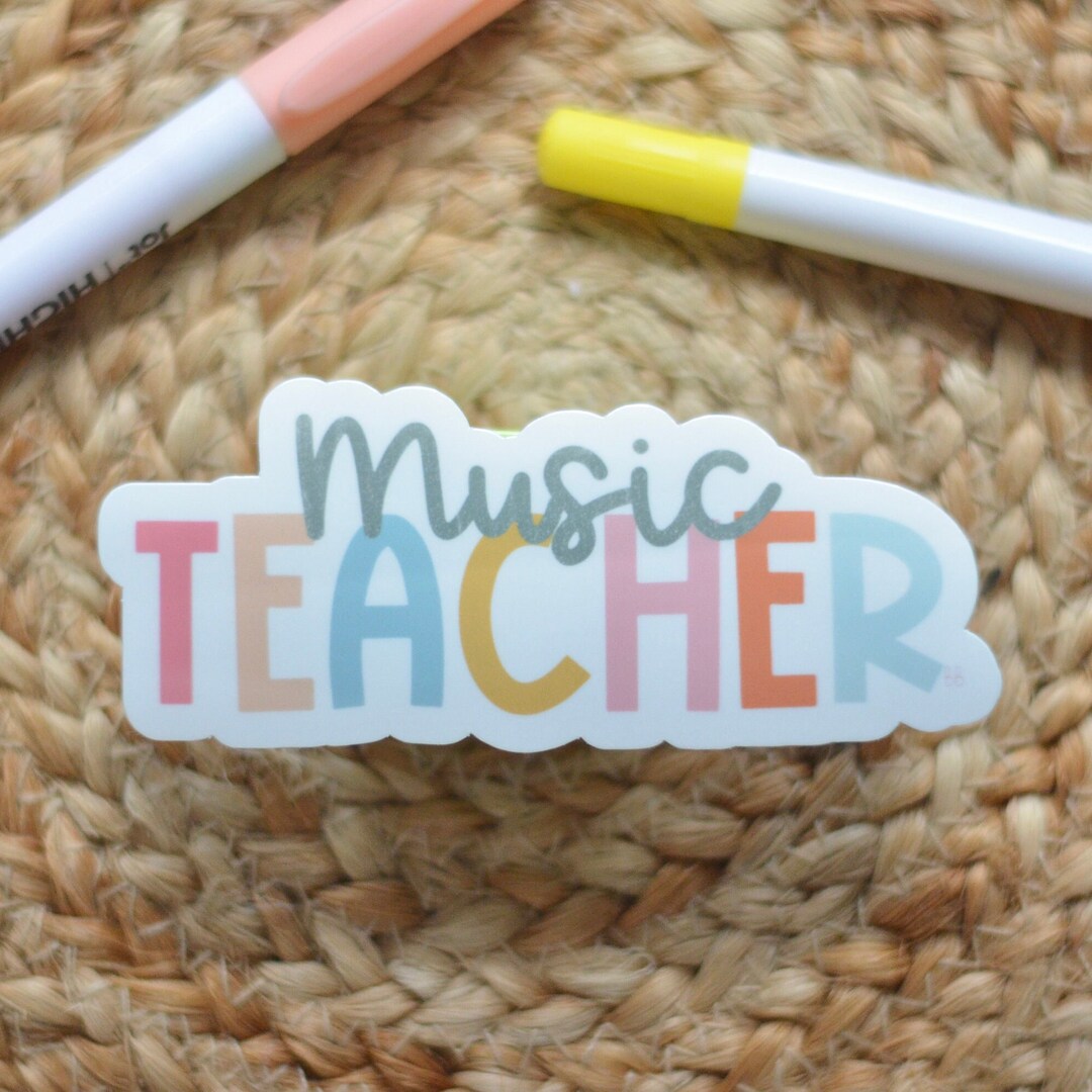 Music Teacher Sticker, Vinyl Sticker, Art Teacher Gift, Art Teacher ...