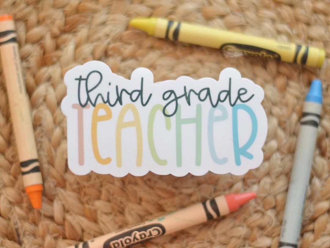 3rd Grade Teacher Sticker, Vinyl Sticker, Teacher Gift, Teacher ...