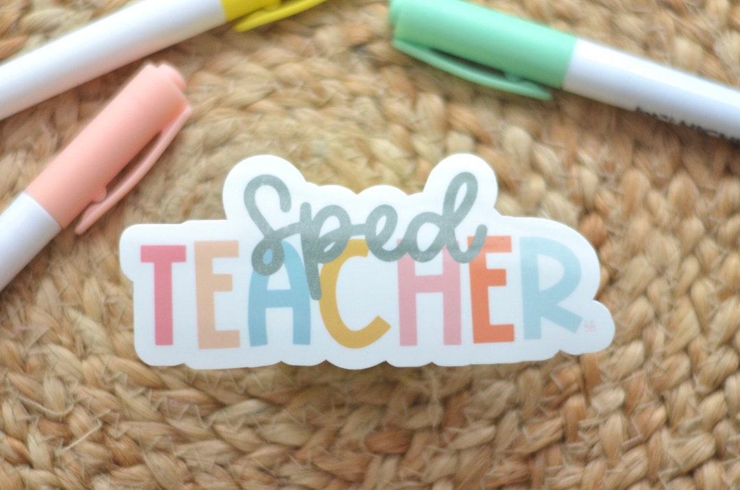 Sped Teacher Sticker, Vinyl Sticker, Special Education Teacher Gift ...
