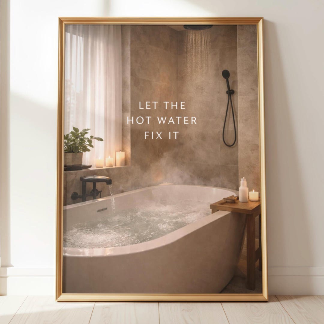 Funny Bathroom Print | Bathtub Steam, 'let the Hot Water Fix It ...