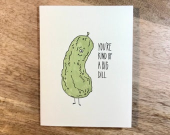 You're a Big Dill - Etsy