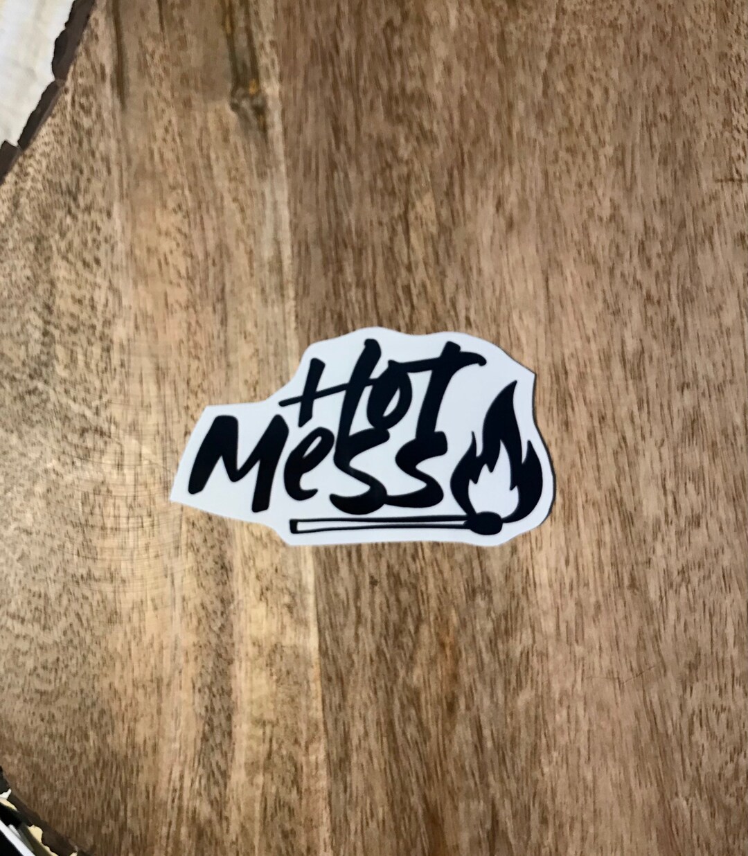 Hot Mess Sticker Decal Fun Locker Laptop Decal Sticker - Fun - Classic ...