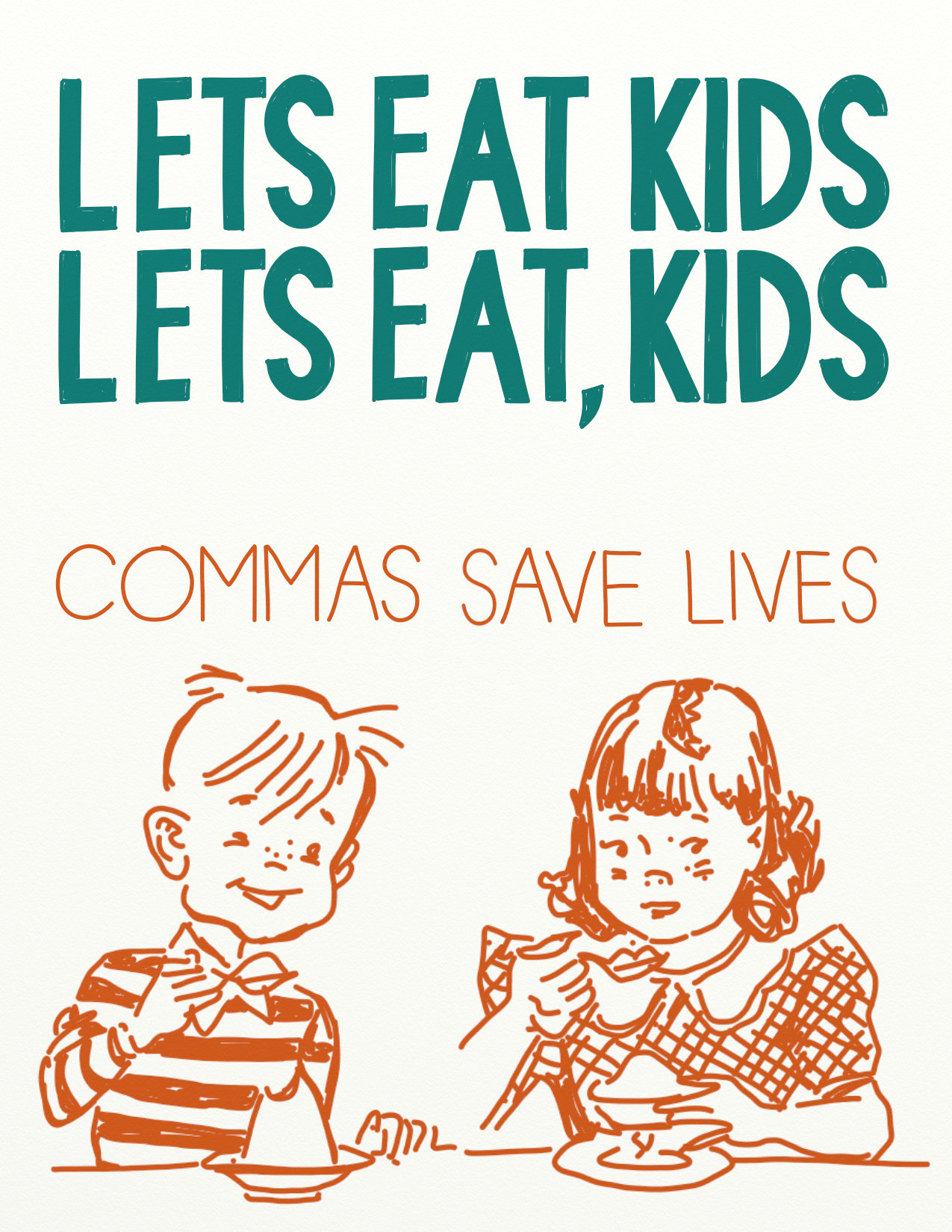Lets Eat Kids. Lets Eat Kids. Commas Save Lives. Funny and | Etsy