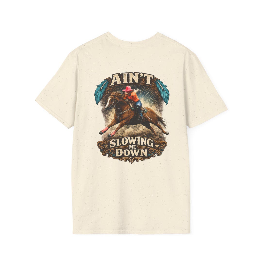 Danielle's Ain't Slowing Me Down Fundraiser Rodeo Barrel Racing T-shirt ...