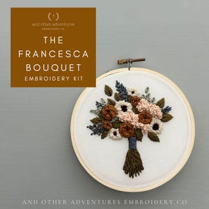 FRANCESCA BOUQUET Hand Embroidery Kit | Moody Embroidered Fall Florals ...