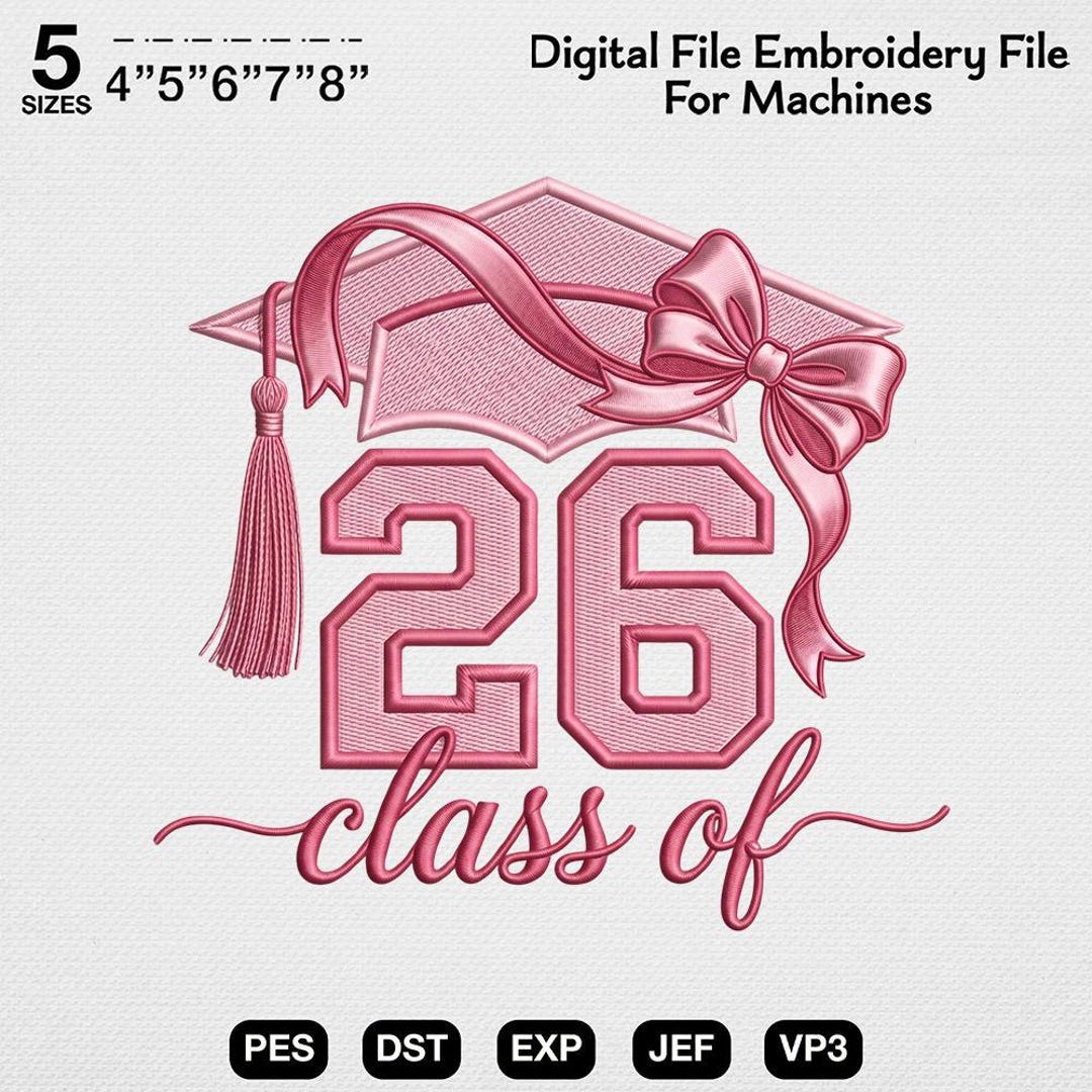 Class of 2026 Embroidery Design, Graduation Cap Bow Embroidery File ...
