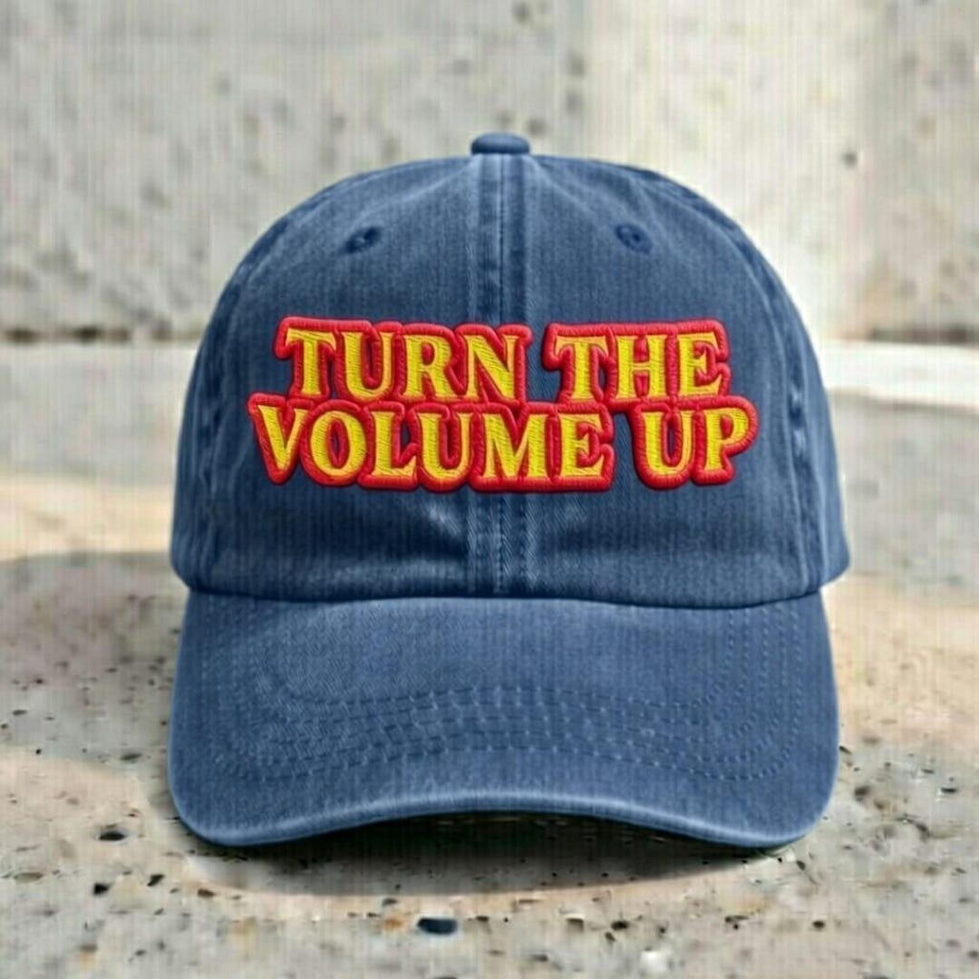 Embroidered Baseball Cap, Turn the Volume Up, Political Statement ...