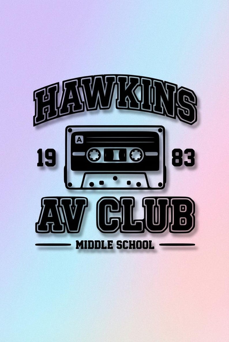 Hawkins AV Club SVG File, Digital Download, Hawkins Indiana 1983 Middle ...