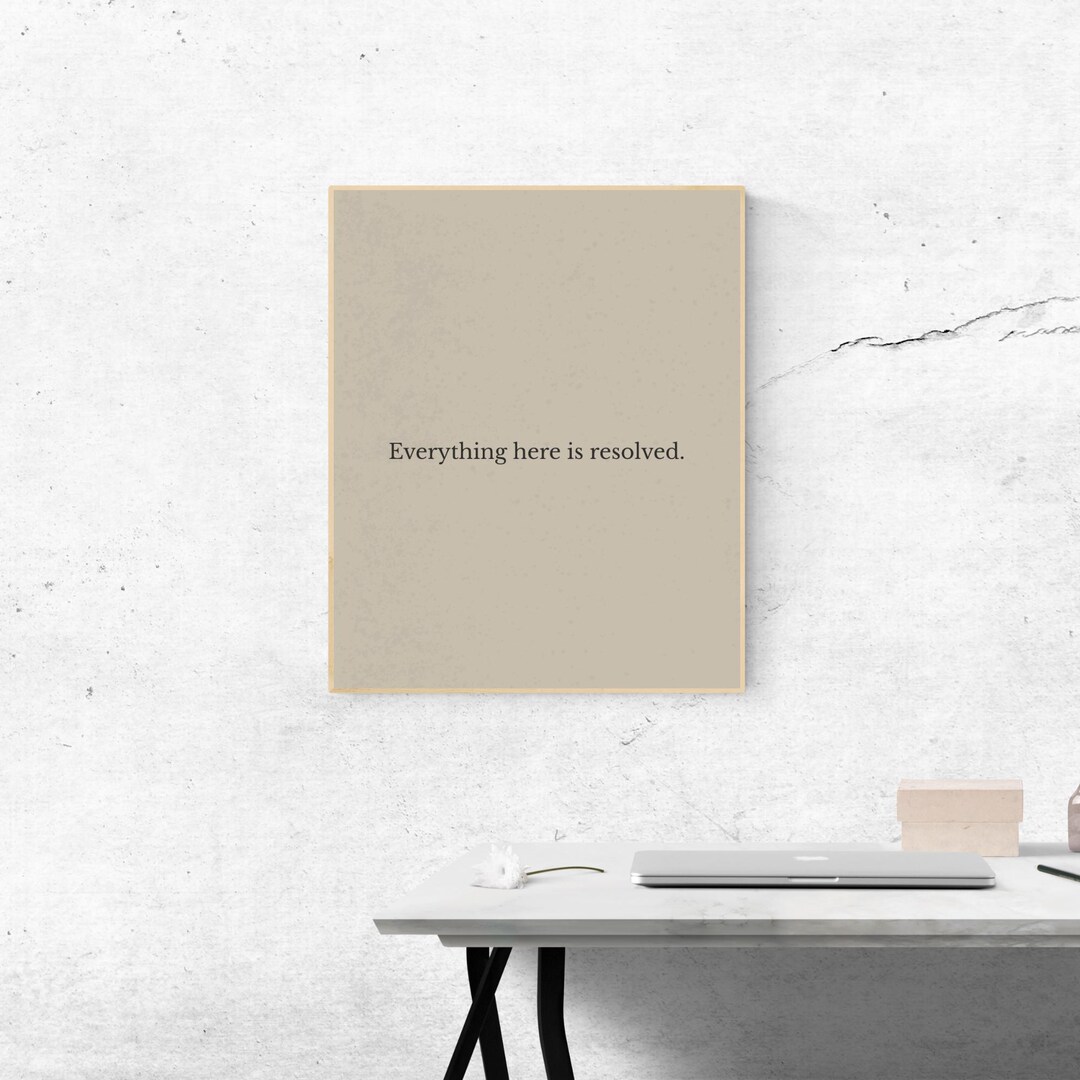 Everything Here is Resolved – Minimalist Wall Art - Etsy