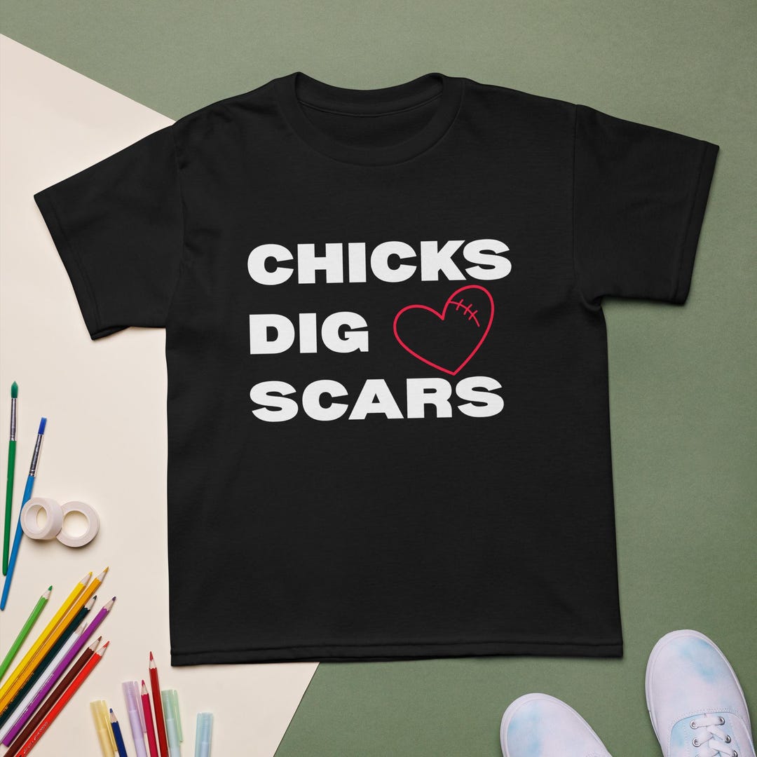 Chicks Dig Scars - Youth Tee - Etsy