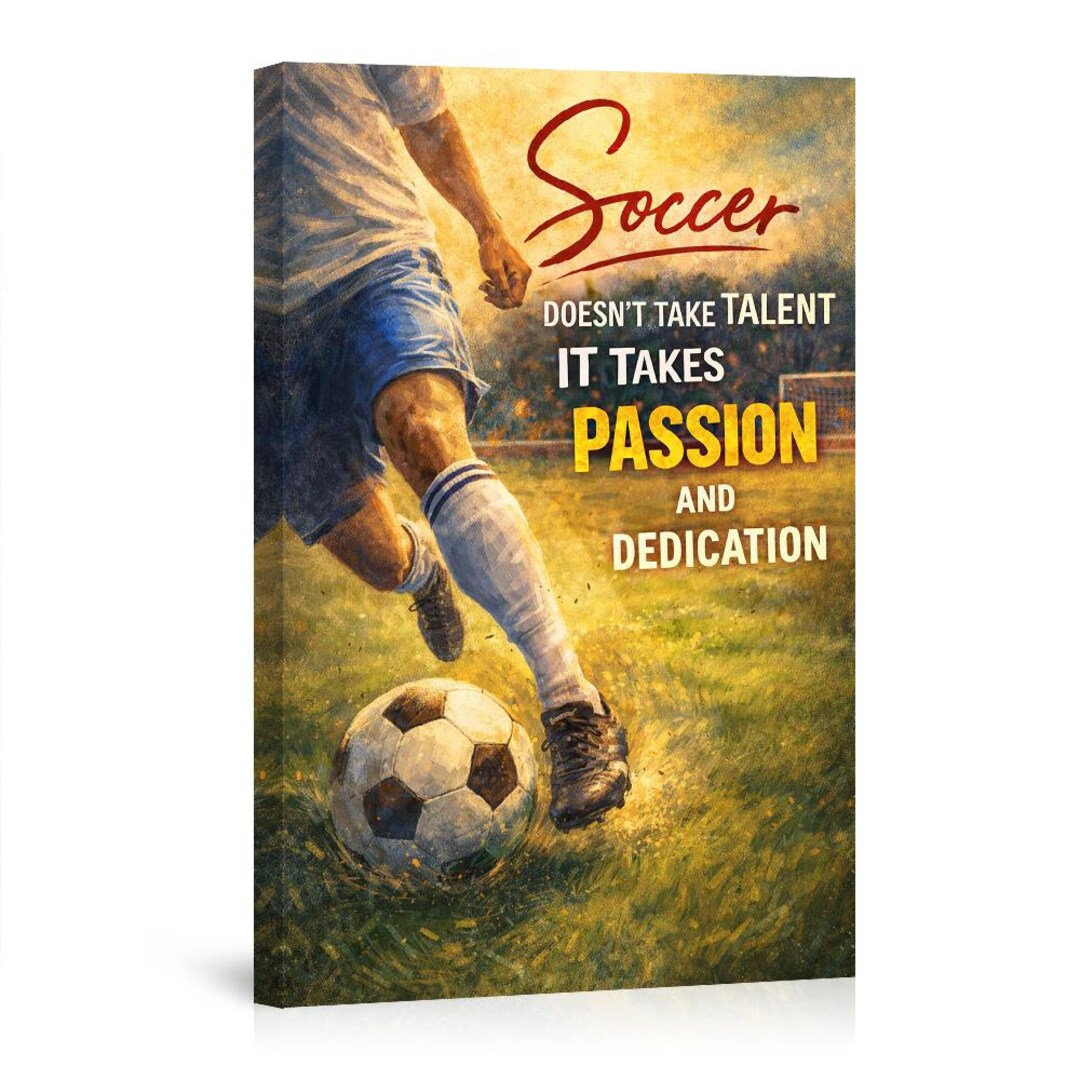 Soccer Passion Canvas Print, Motivational Football Art - Etsy