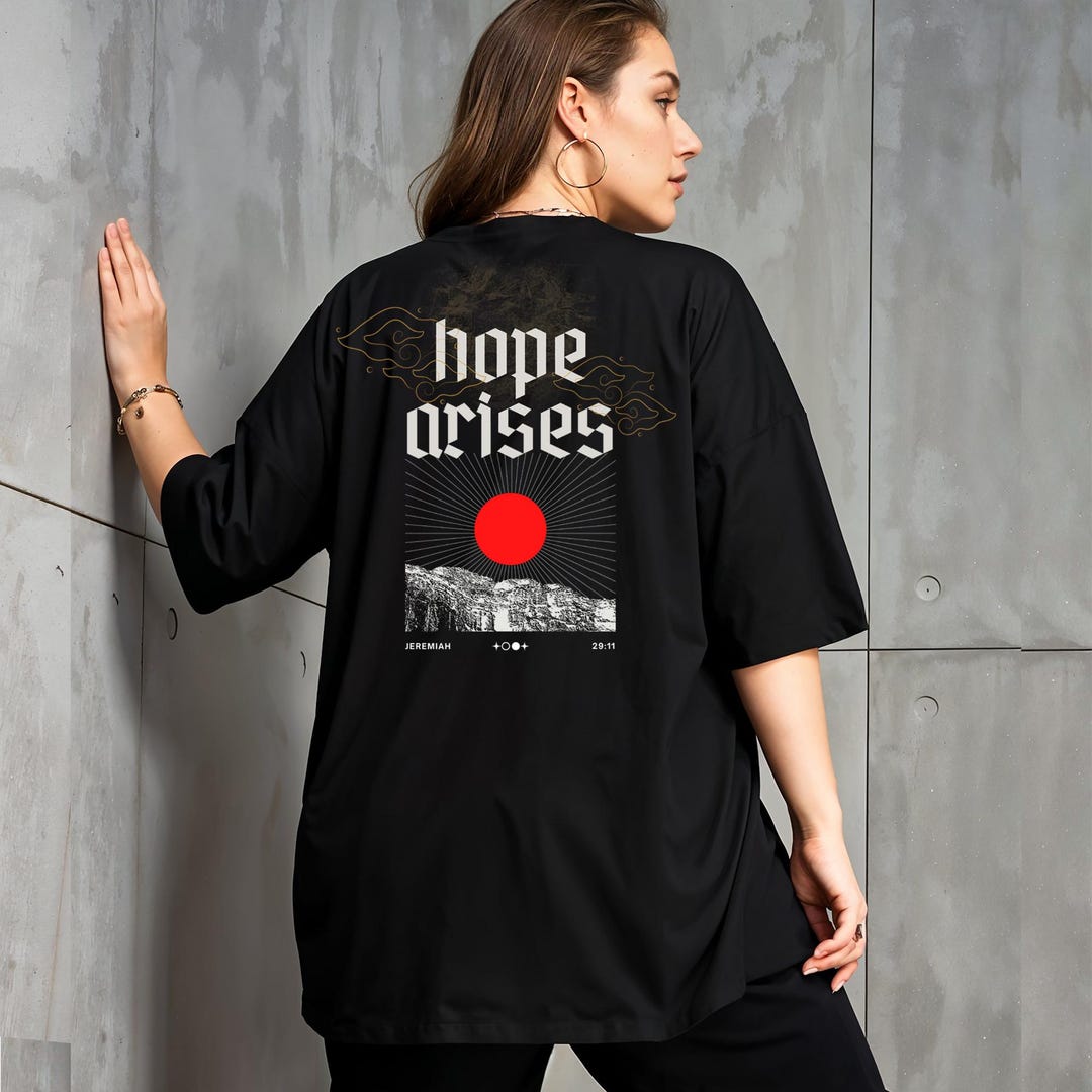 Hope Arises Jeremiah 29:11 Shirt, Modern Aesthetic Oversized Tee ...