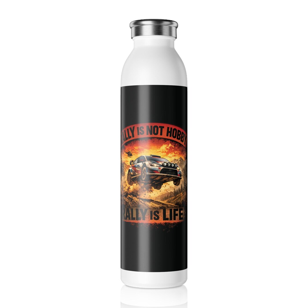 Rally is Life Off-road Car Slim Water Bottle | Motorsport Dirt Racing ...