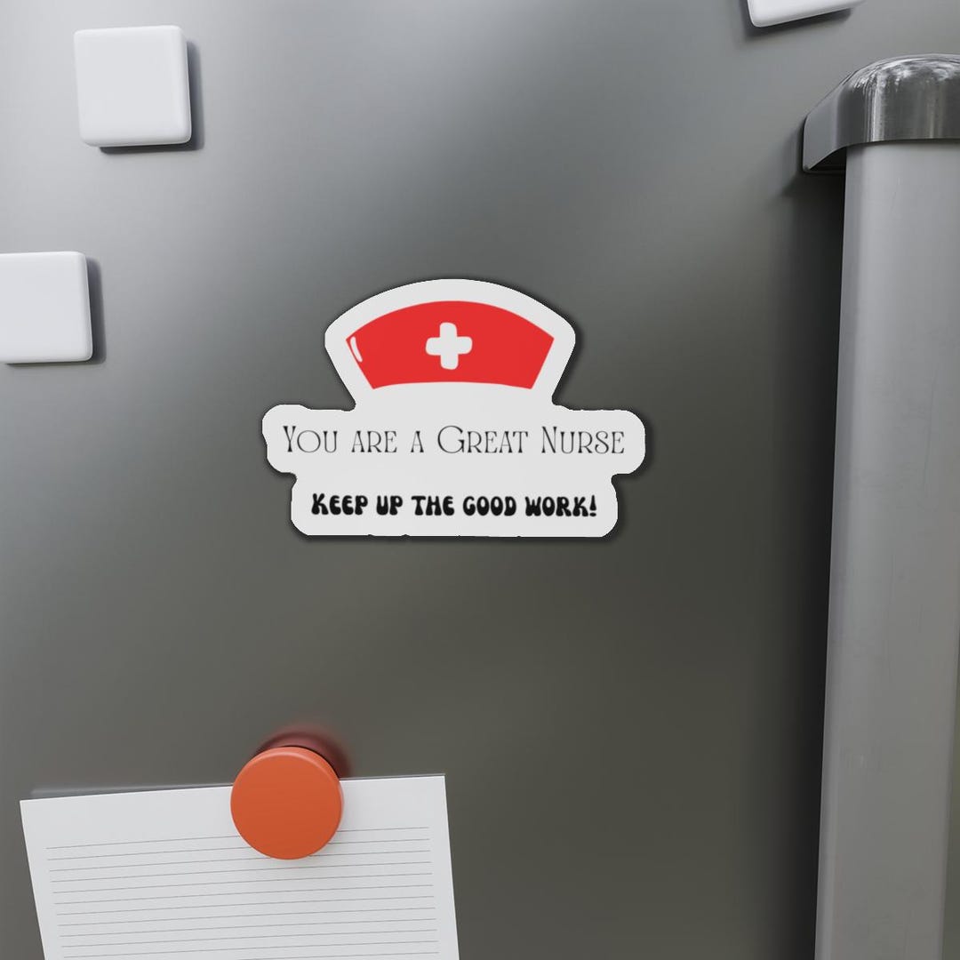 You Are a Great Nurse Magnet | Nurse Hat Magnet | Nurse Gift - Etsy