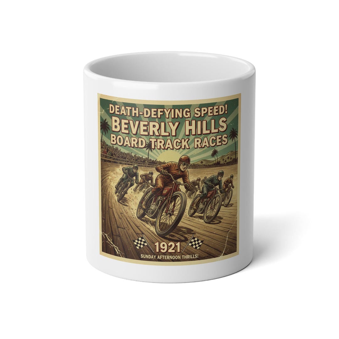 Beverly Hills Board Track Races 1921 Mug | Vintage Motorcycle Racing ...