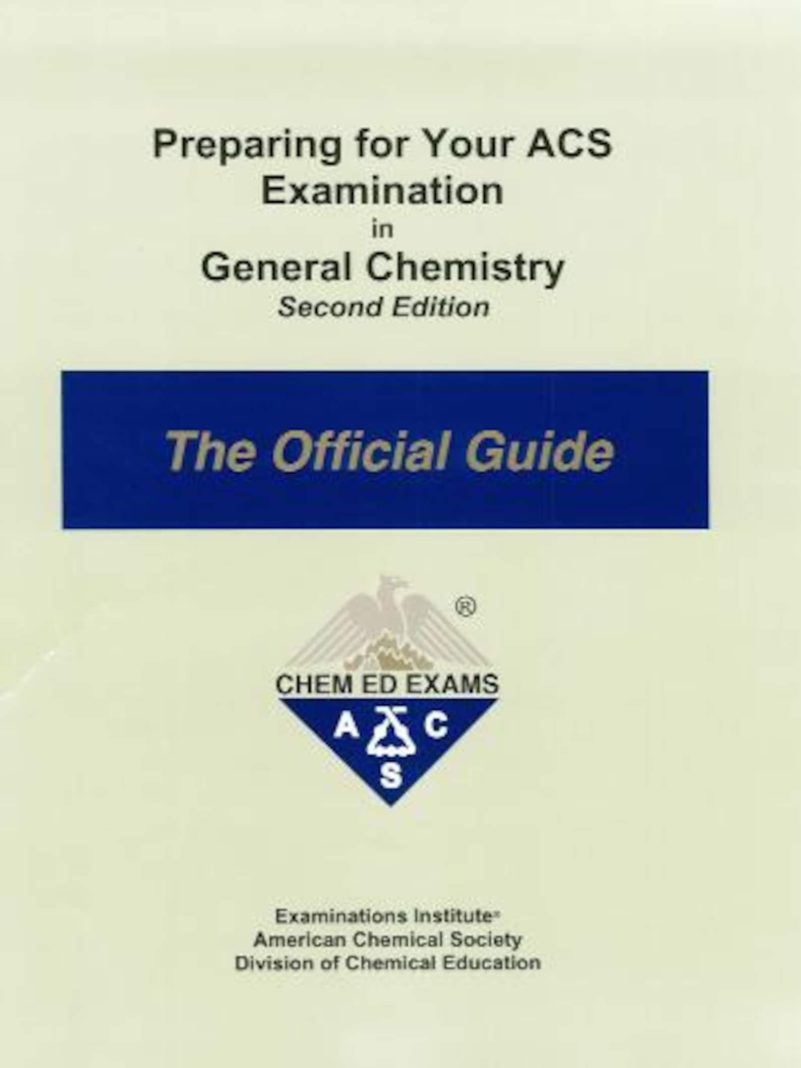 Preparing for Your ACS Examination in General Chemistry Second Edition ...