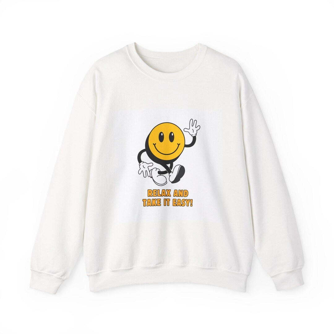 Smiley Face Walking Graphic Relax and Take It Easy Sweatshirt - Etsy