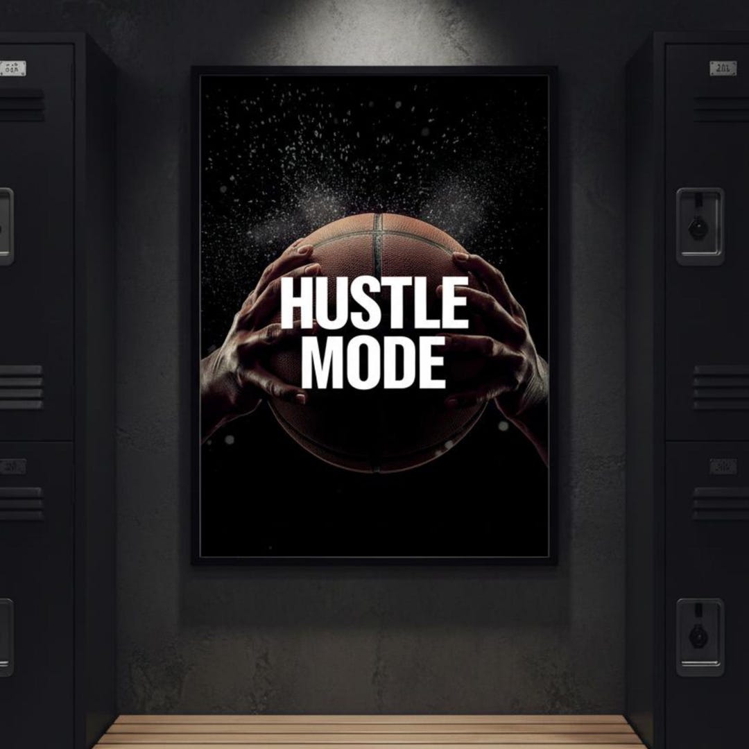 Hustle Mode Basketball Poster, Motivational Home Gym Wall Art - Etsy