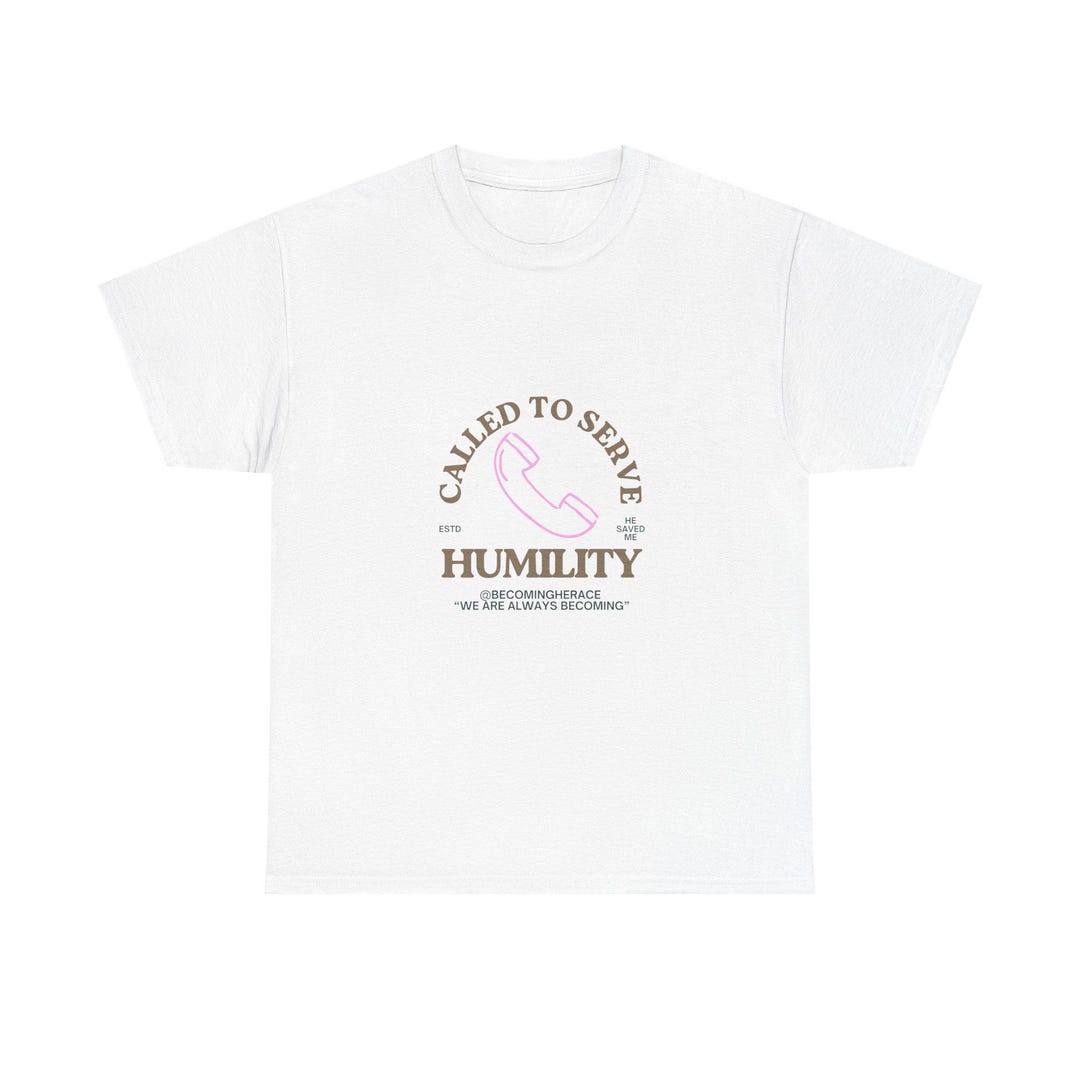 Called to Serve Humility T-shirt | Christian Faith Graphic Tee - Etsy