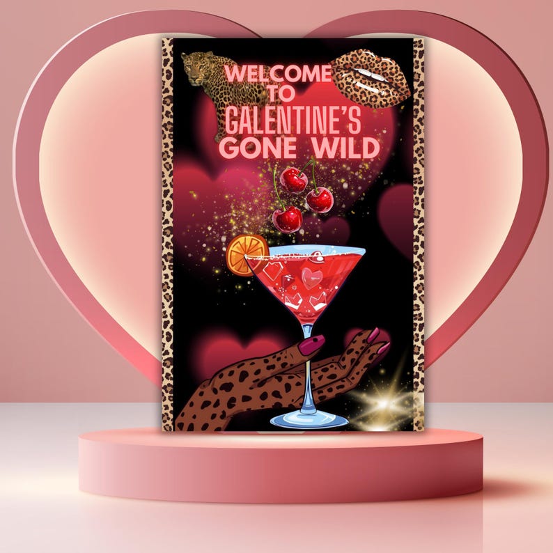 Galentine's Gone Wild Welcome Poster - Etsy