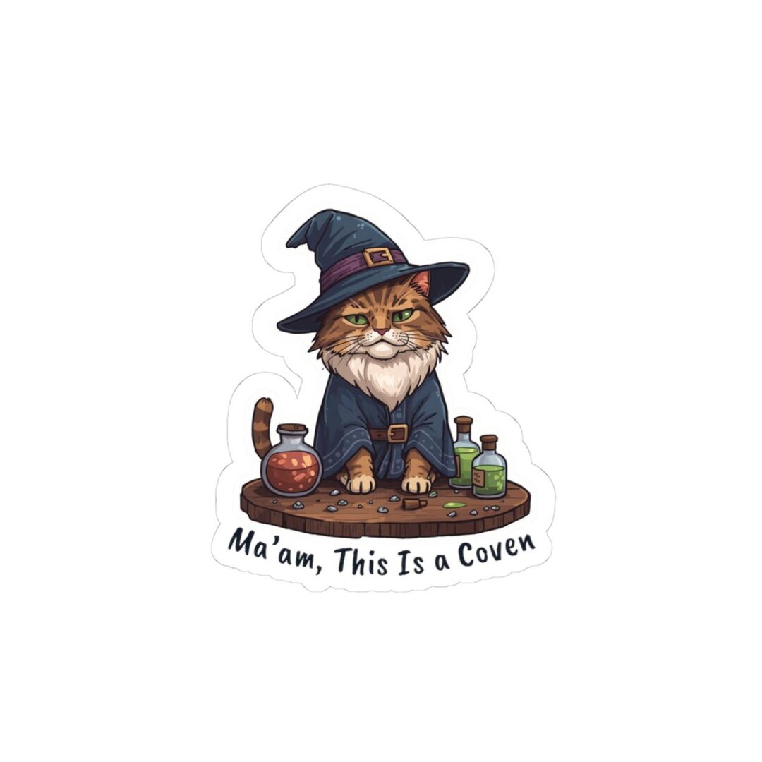 This is a Coven Sticker | Enchanted Cat Meme Sticker Collection - Etsy