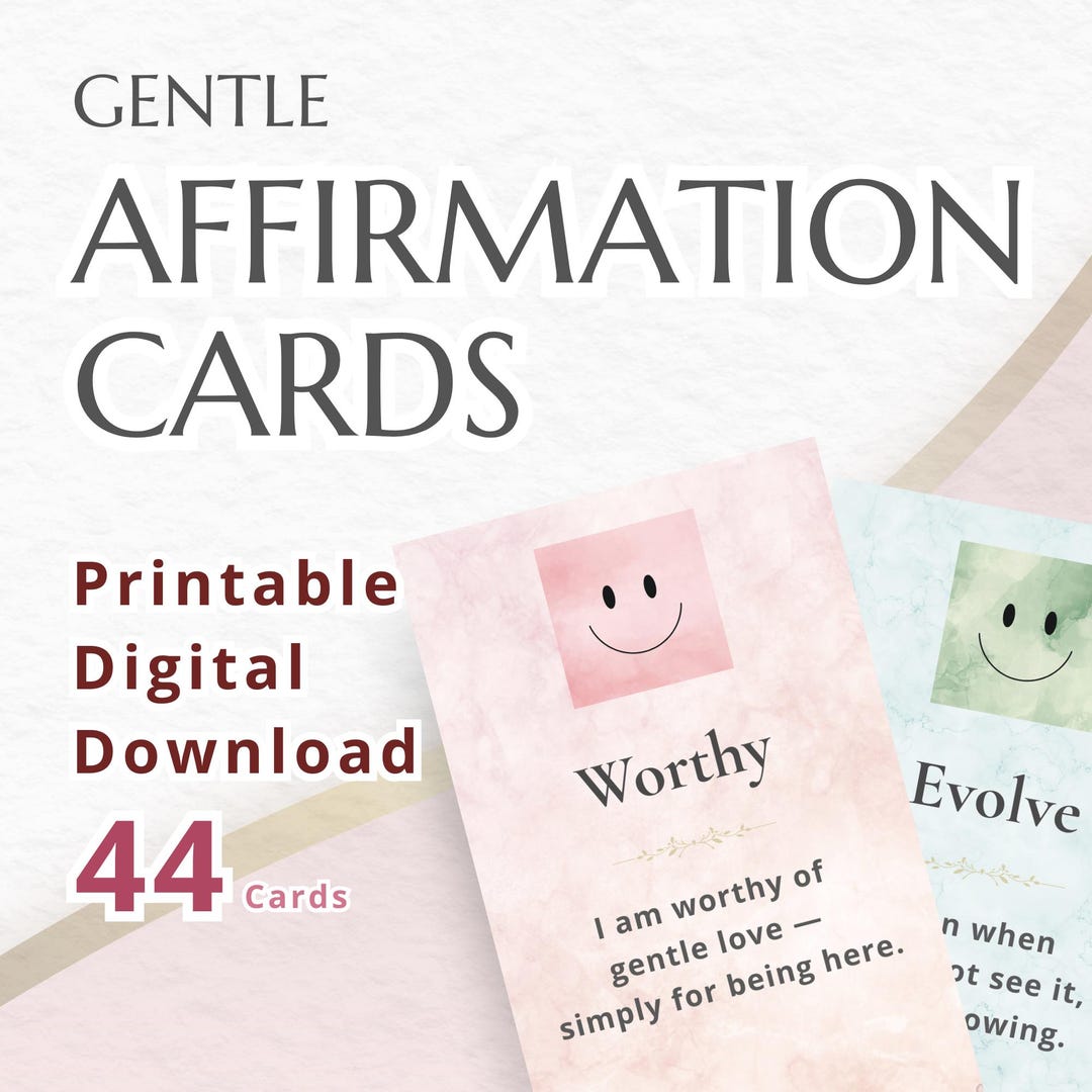 Gentle Affirmation Cards – 44 Printable Cards for Self-love & Healing ...
