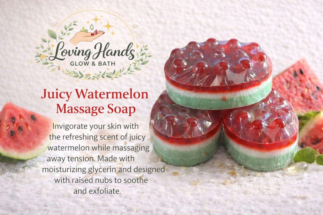 Loving Hands Glow & Bath | Homemade Soap Bar - Juicy Watermelon Message ...