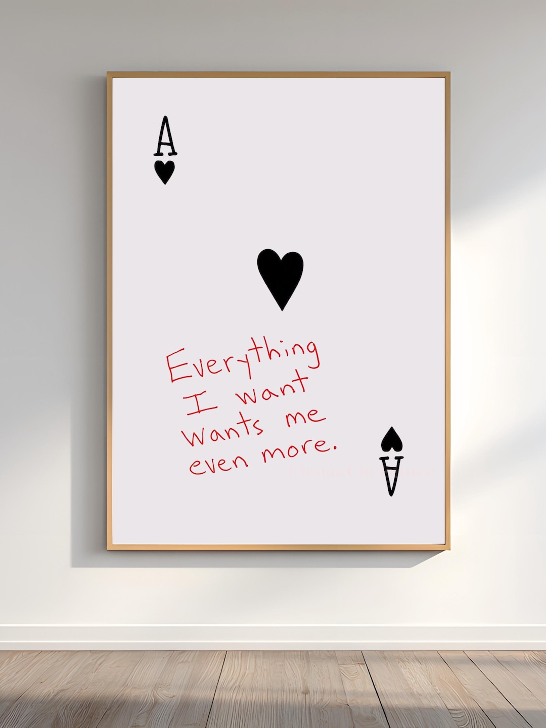 Everything I Want Wants Me Even More Print | Instant Download - Etsy