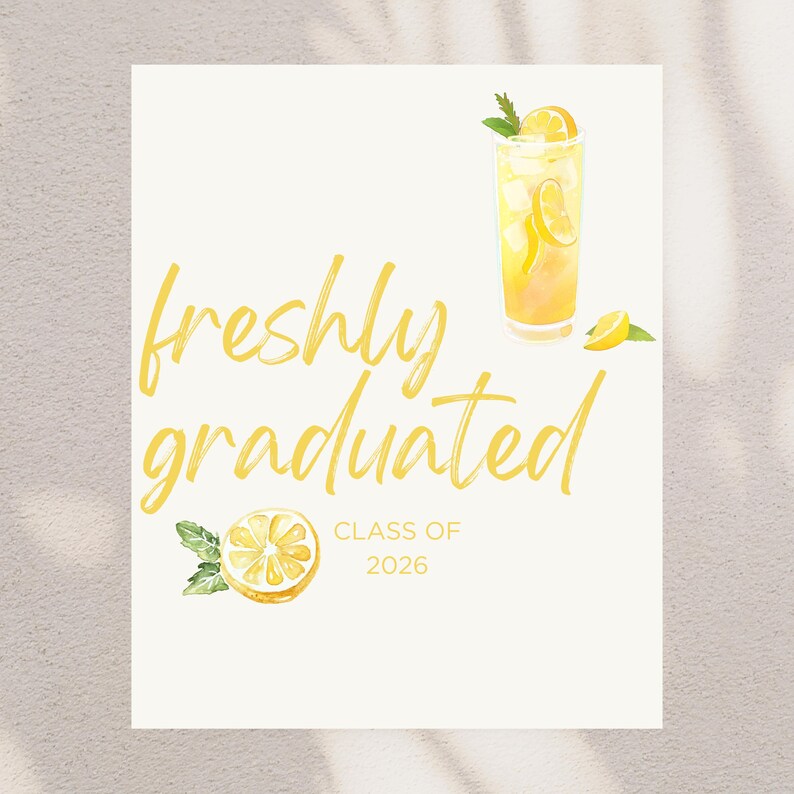 Freshly Graduated Lemonade Bar Sign for Graduation Party | Printable ...