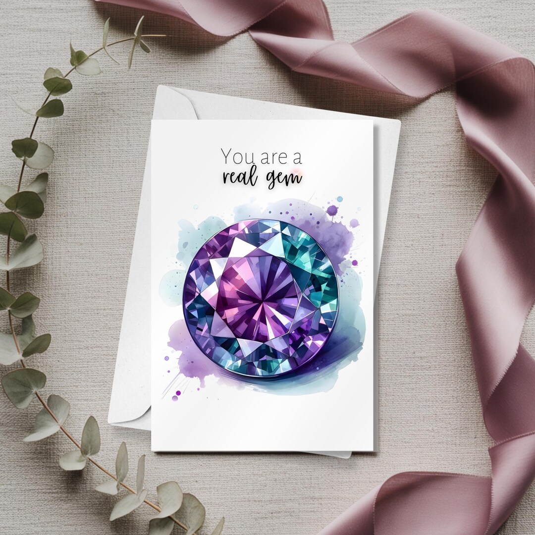 You Are a Real Gem, Round Alexandrite Greeting Card, Watercolor Folded ...