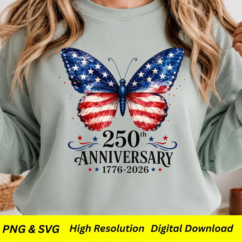 Butterfly America 250 SVG PNG , USA 250th Anniversary Shirt Design ...