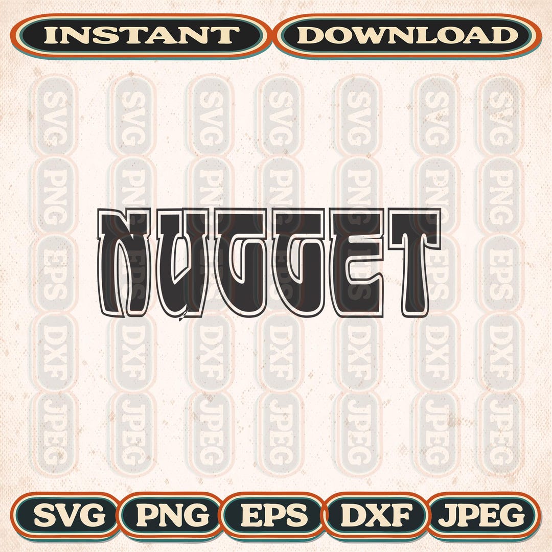 Nugget Svg, Nugget Svg Bundle, Nugget for Cricut, Easy Instant Download ...