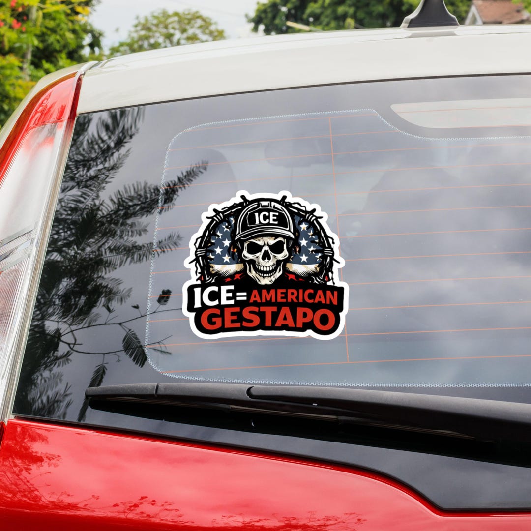 ICE = American Gestapo Sticker | Anti ICE Protest Decal | Abolish ICE ...