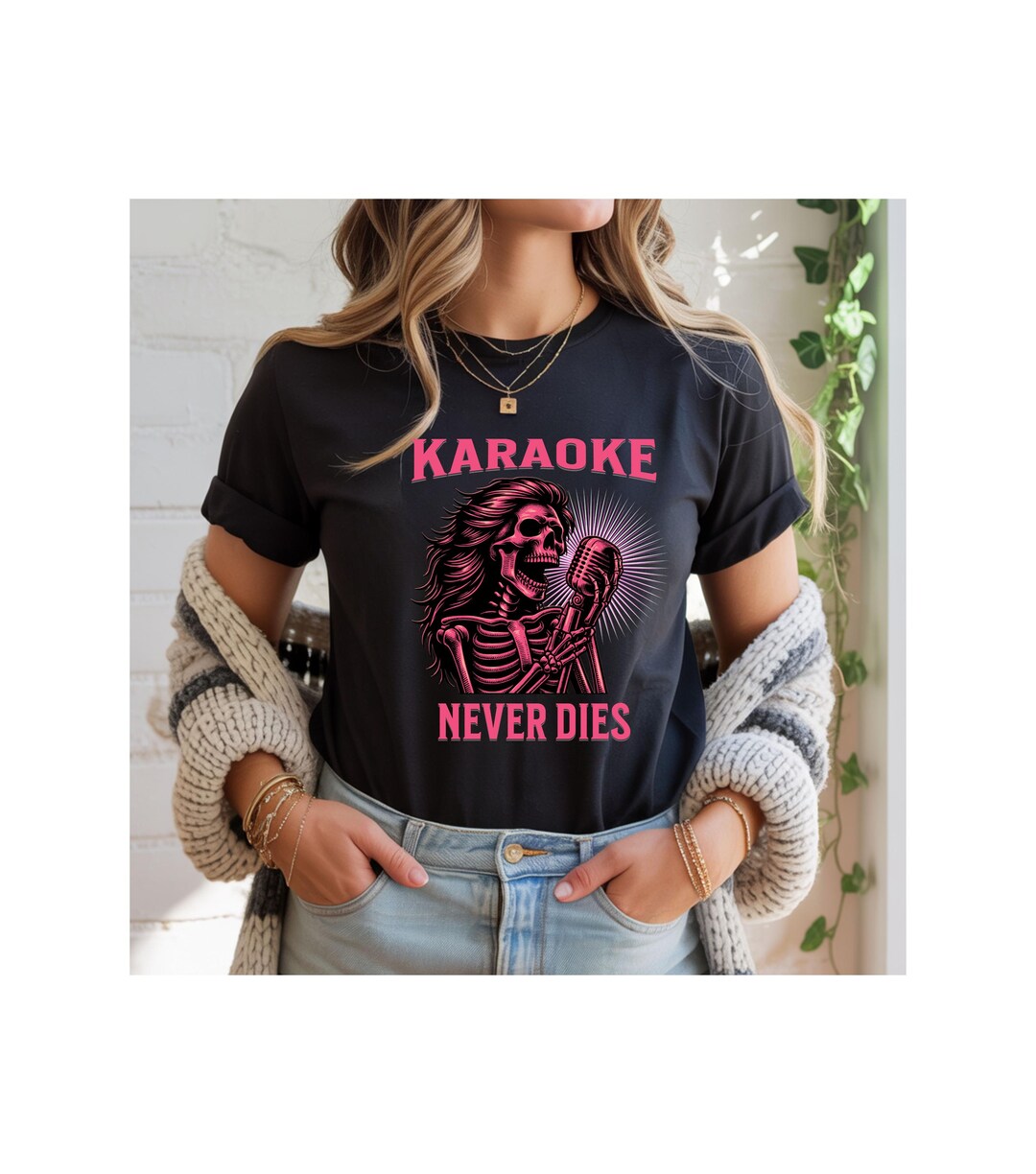 Karaoke Never Dies Tee | Skeleton Singer Microphone Graphic - Etsy