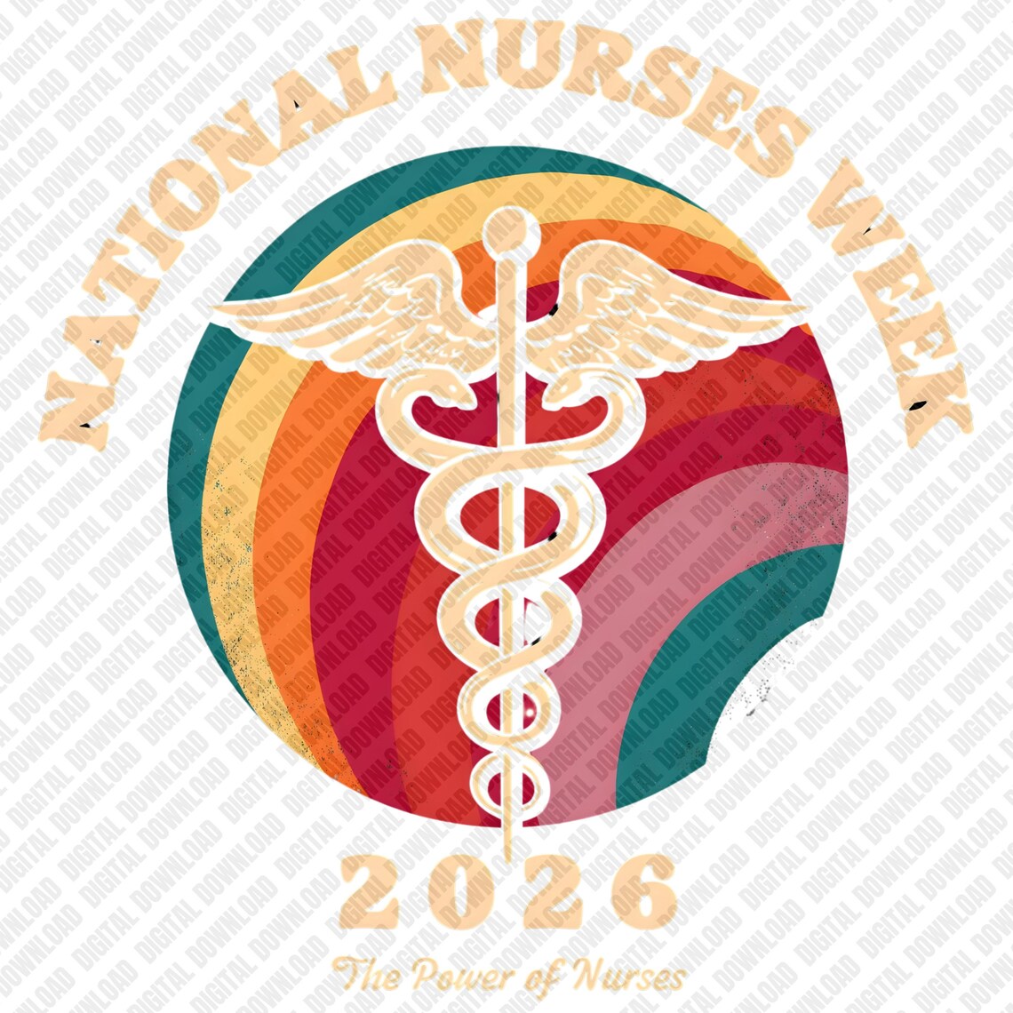 National Nurses Week 2026 PNG the Power of Nurses Caduceus Retro ...