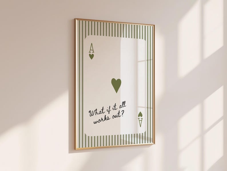 Ace of Heart Sage What If It All Works Out Playing Card Wall Art Print ...