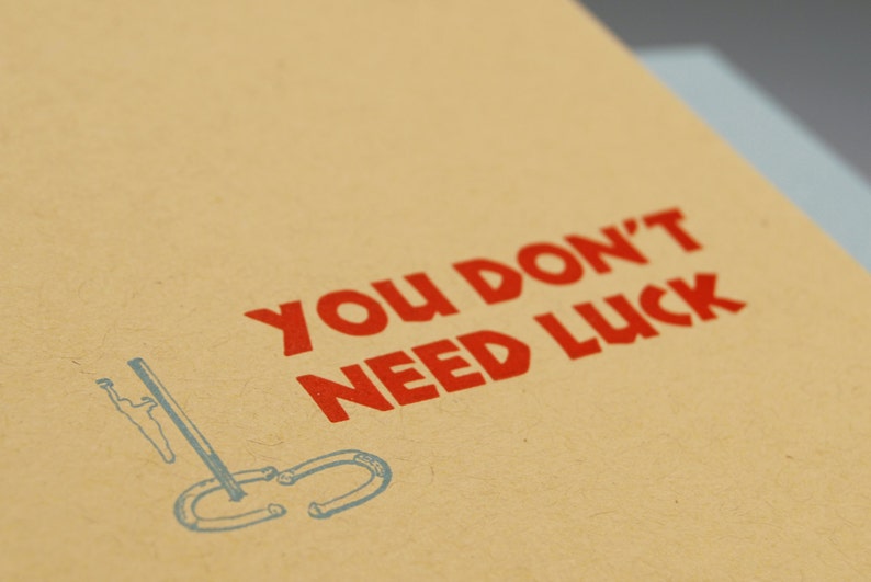 You Don't Need Luck (124) - Etsy