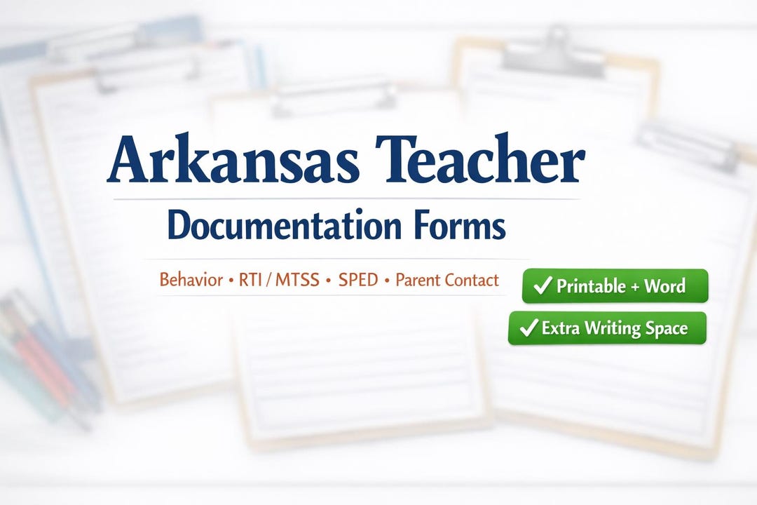 Arkansas Teacher Documentation Forms | Behavior Log, RTI MTSS, SPED ...