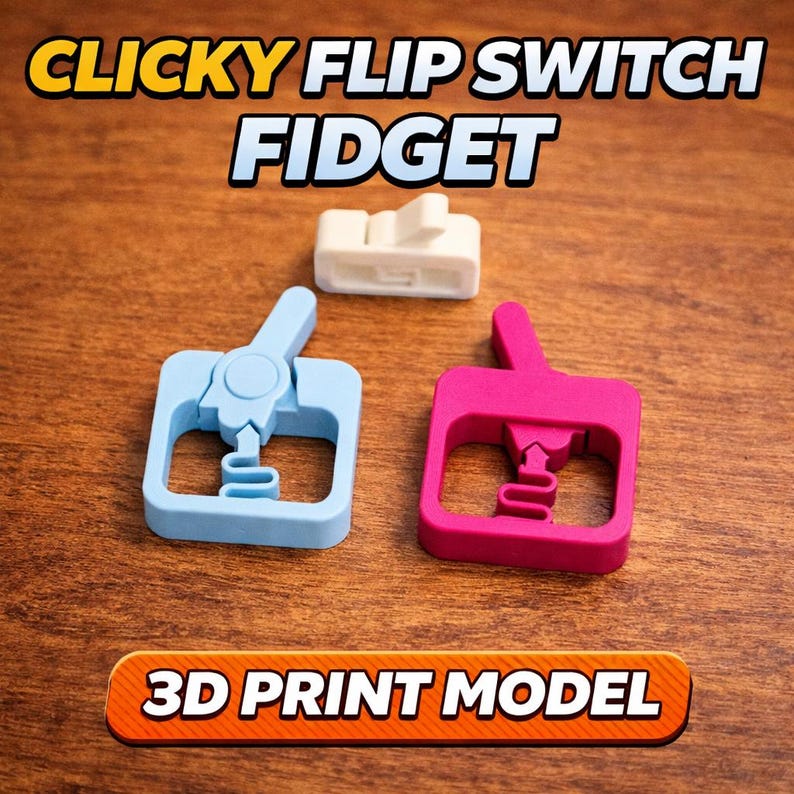 Clicky Flip Switch Fidget 3D Print Model STL – Print in Place Toggle ...