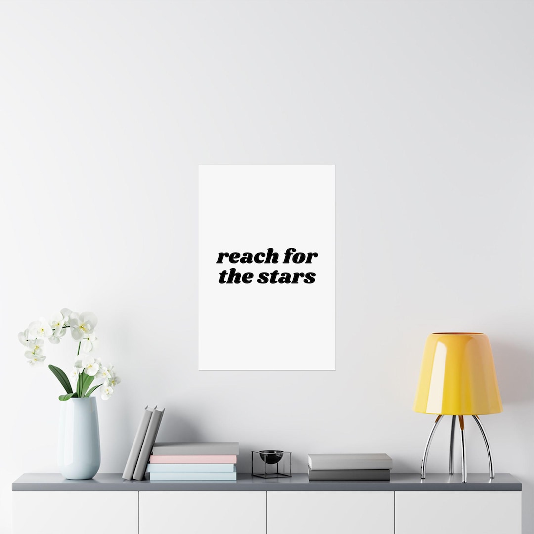 Reach for the Stars Print | Motivational Poster | Mindset Quote Art - Etsy