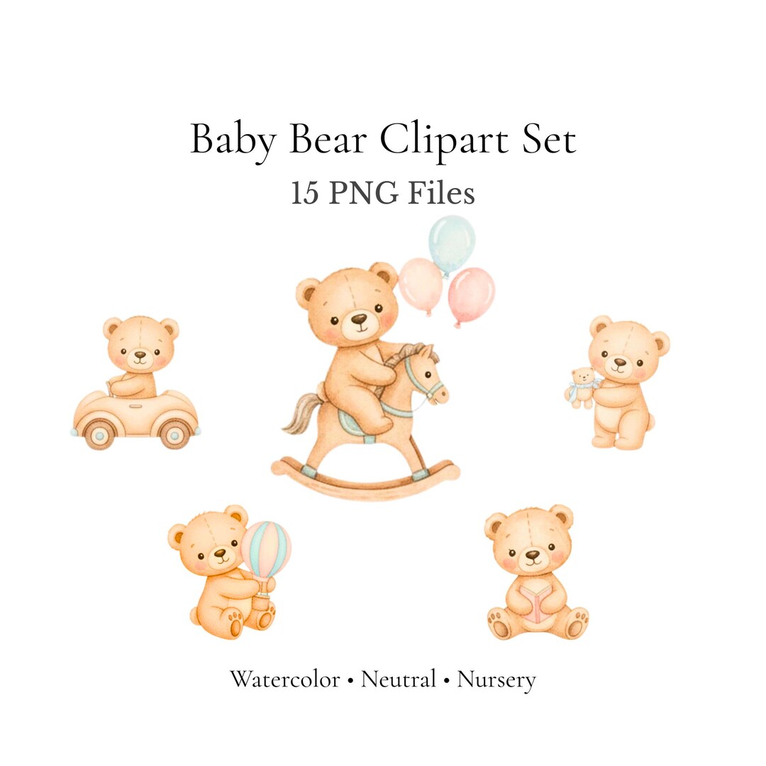Baby Bear Clipart Set | Watercolor Teddy Bear | Neutral Nursery Clipart ...