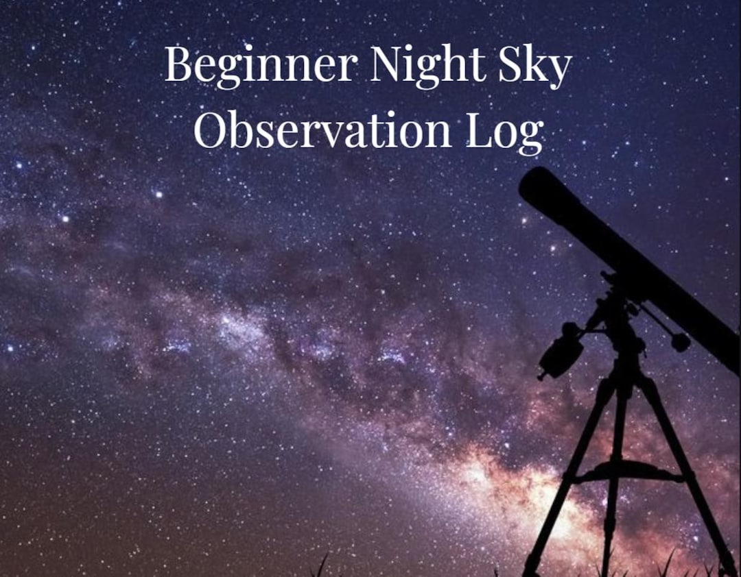 Beginner Night Sky Observation Log – Simple Astronomy Log Printable PDF ...