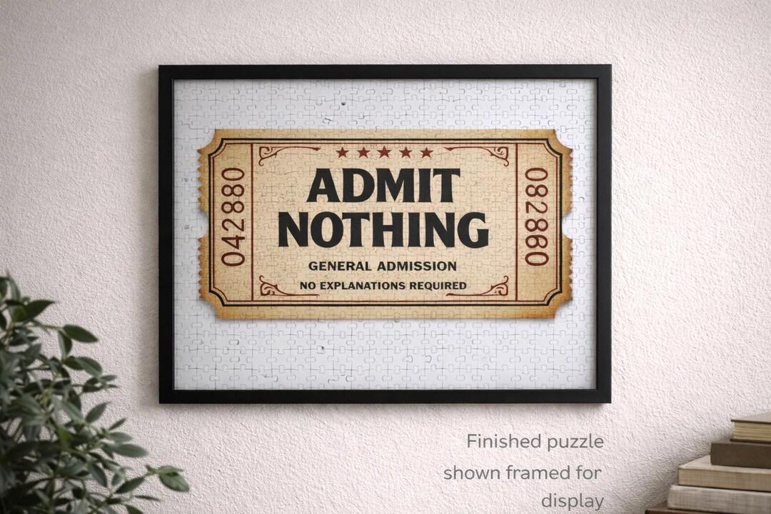 Admit Nothing Jigsaw Puzzle | Framed-style Sarcastic Wall Art | Vintage ...